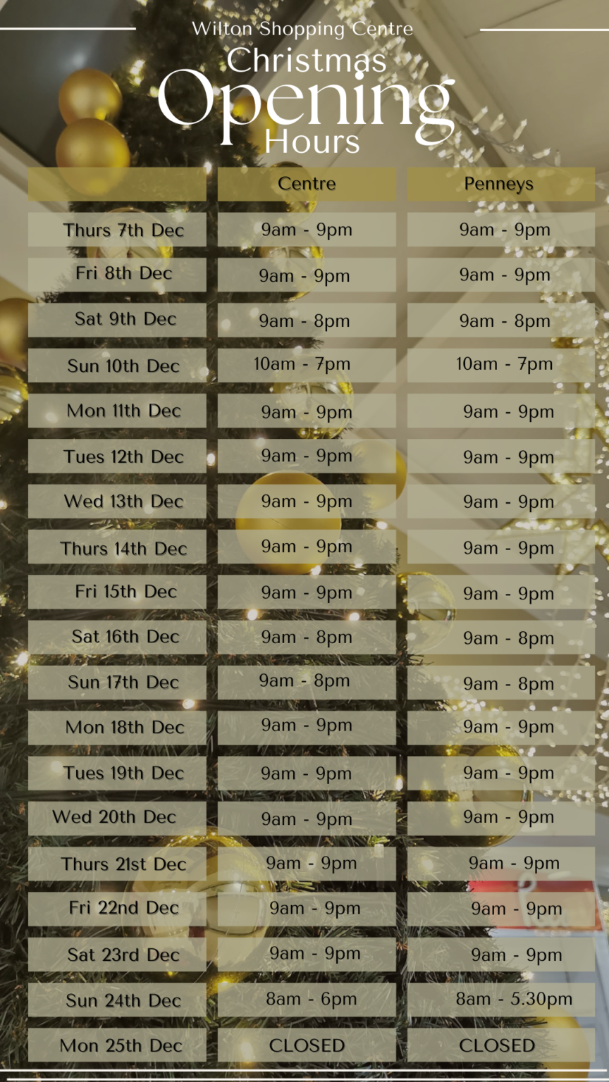 Christmas Opening Hours - Wilton Shopping Centre